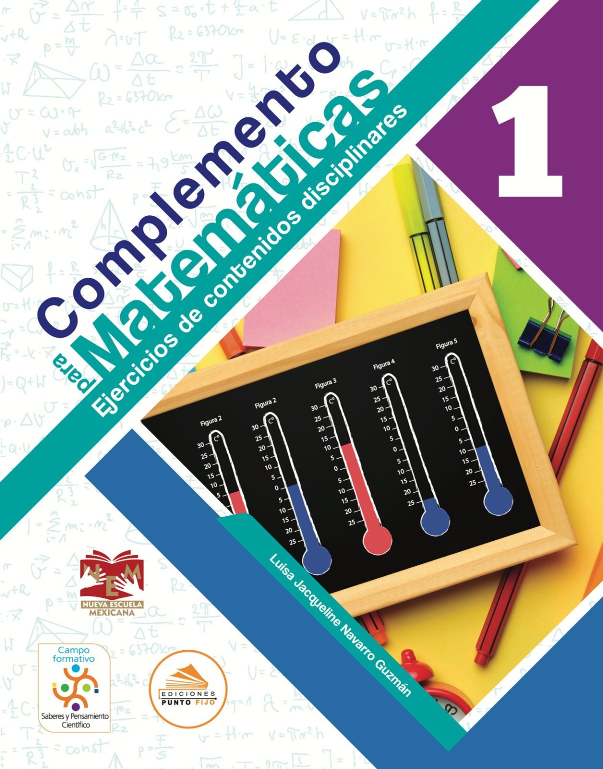 COMPLEMENTO PARA MATEMÁTICAS 1 NEM | Ediciones Punto Fijo COMPLEMENTO PARA MATEMÁTICAS 1 NEM | Ediciones Punto Fijo